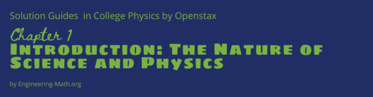 Chapter 1: Introduction: The Nature of Science and Physics ...